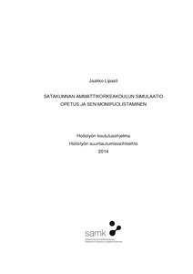 Satakunnan ammattikorkeakoulun simulaatio opetus ja sen monipuolistaminen